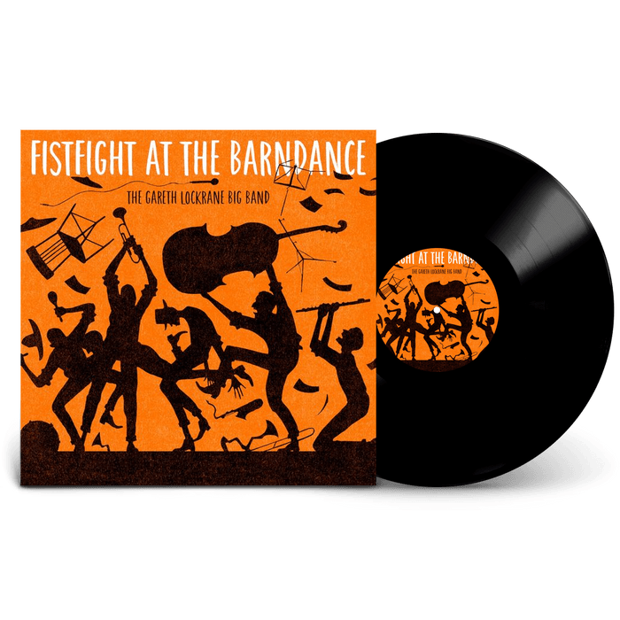 Vinyl - Gareth Lockrane Big Band - Fistfight at the Barndance - Diggers ...