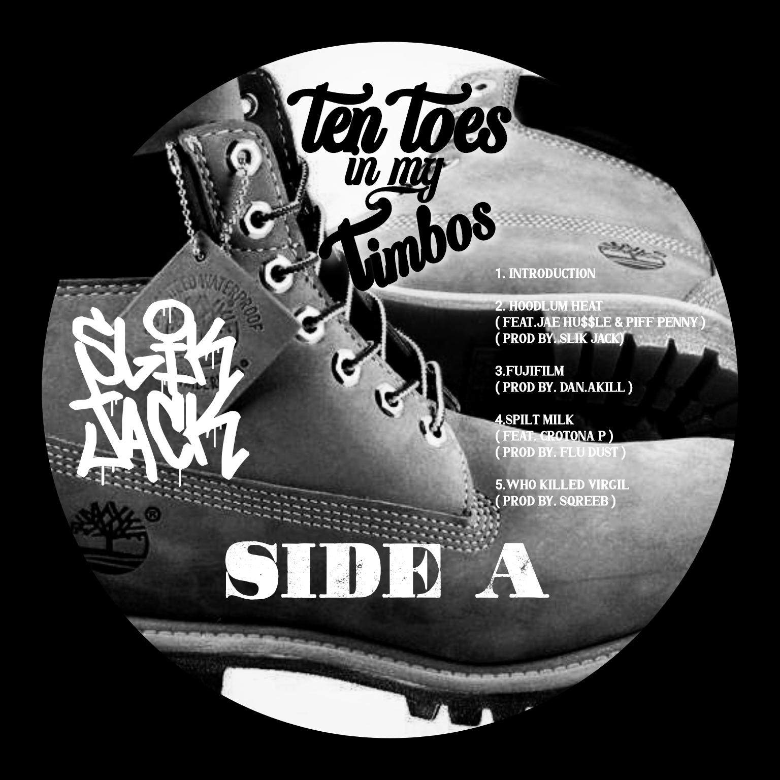 Slik Jack - Ten Toes in my Timbos - Diggers Factory