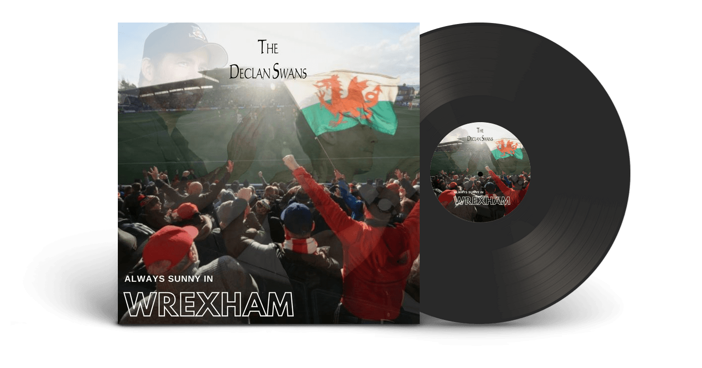 Declan Swans - Always Sunny In Wrexham - Diggers Factory