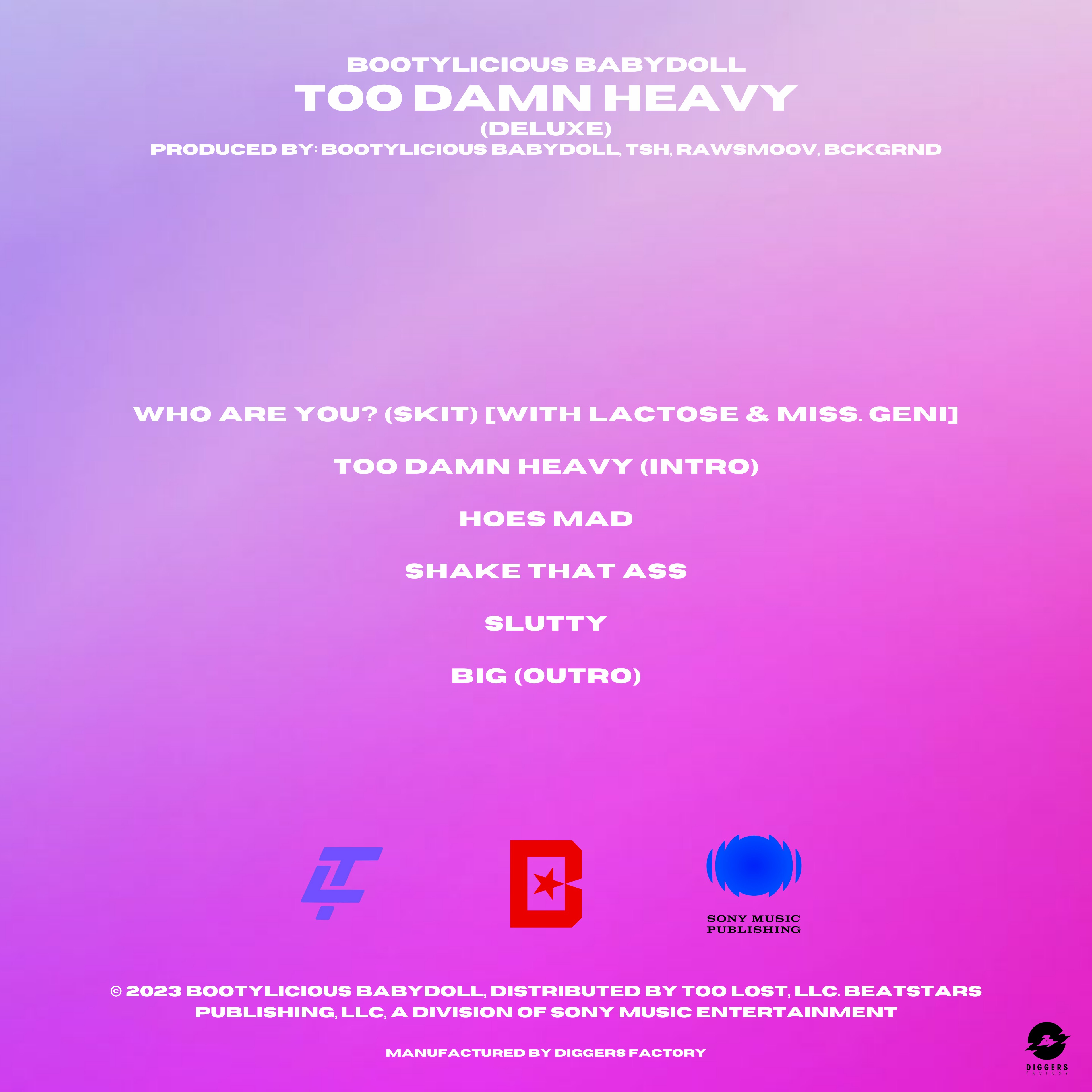 Bootylicious Babydoll - Too Damn Heavy (Deluxe) - Diggers Factory