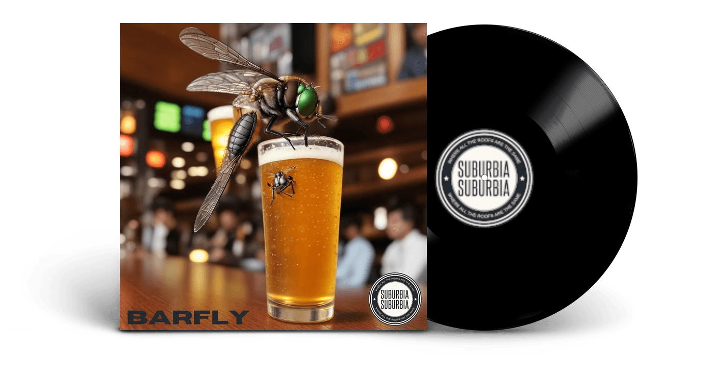 Suburbiasuburbia - BARFLY - Diggers Factory